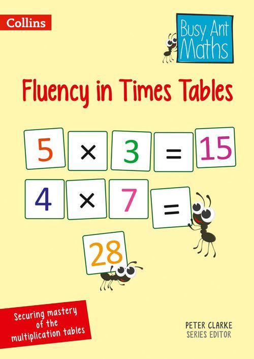 Fluency in Times Tables Resource Pack by Peter Clarke – Collins