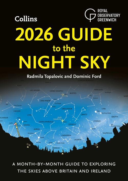 2026 Guide to the Night Sky by Radmila Topalovic and Dominic Ford – Collins