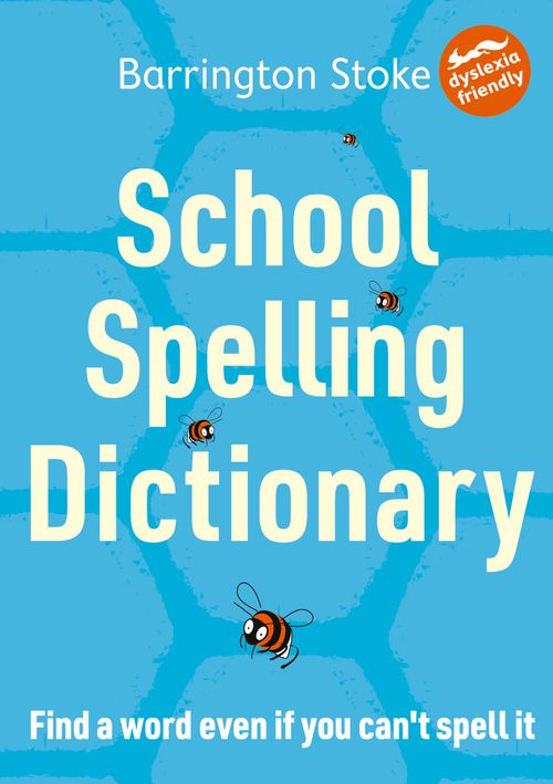 School Spelling Dictionary by Christine Maxwell and Julia Rowlandson ...