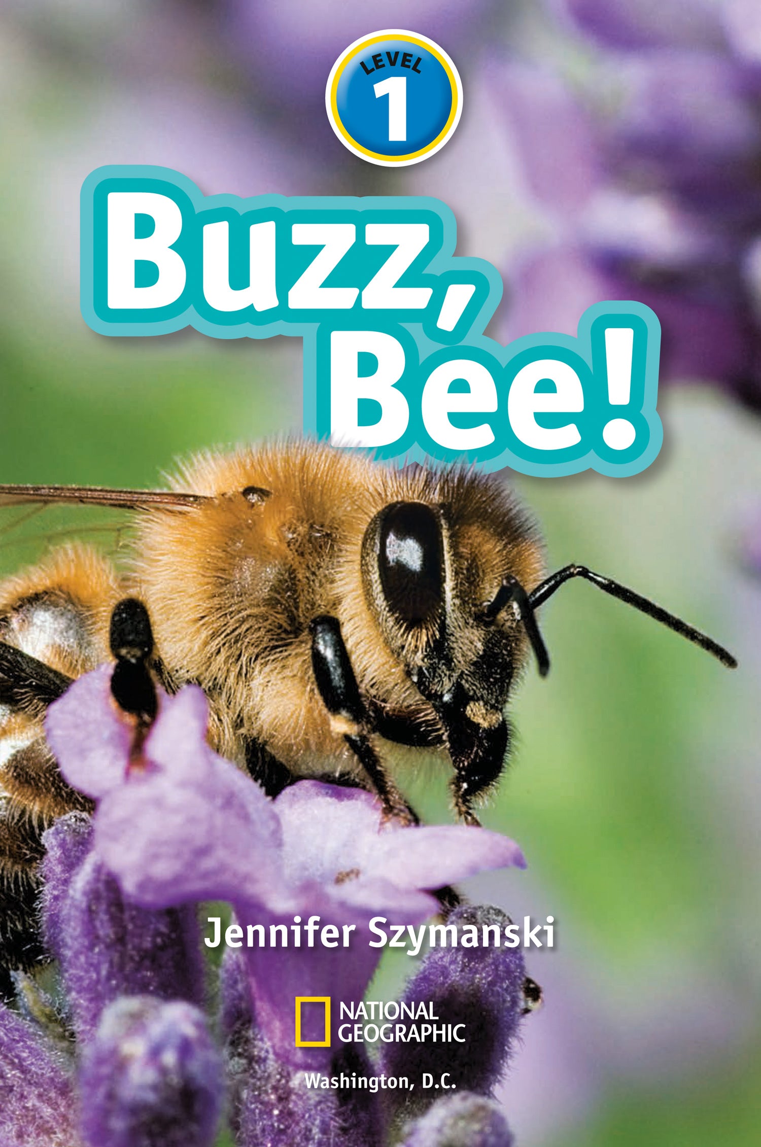 Buzz, Bee!: Level 1 by Jennifer Szymanski – Collins