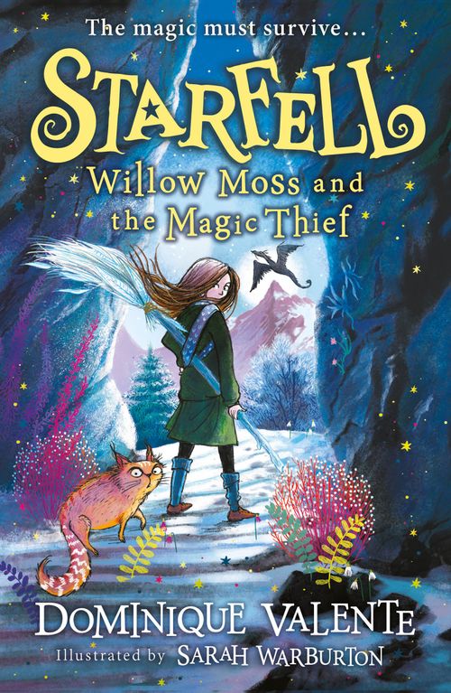 Starfell: Willow Moss and the Magic Thief by Dominique Valente – Collins