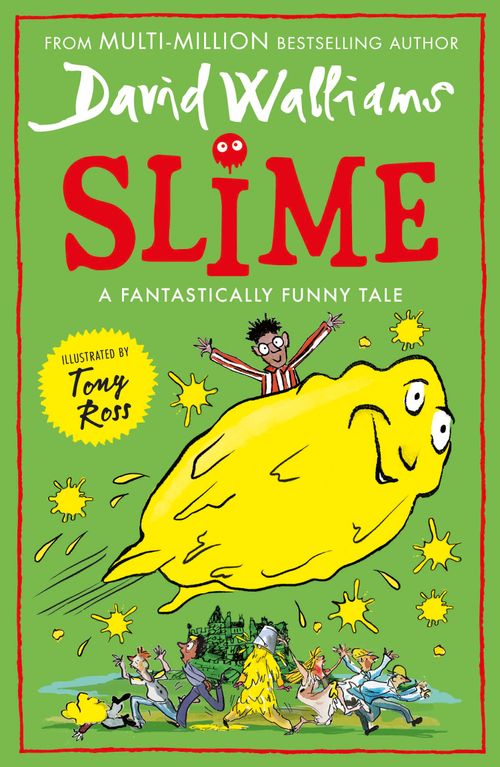 Slime by David Walliams – Collins
