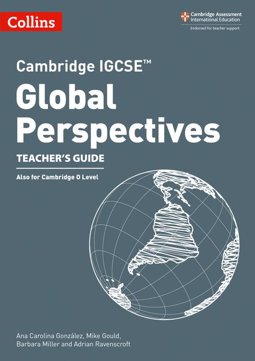 Cambridge IGCSEu2122 Global Perspectives Teacheru2019s Guide by Ana ...