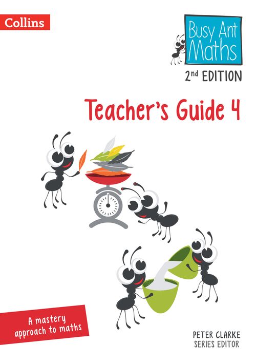 Busy Ant Maths 2nd Edition - Teacher’s Guide 4 – Collins