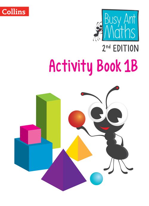 Busy Ant Maths 2nd Edition - Activity Book 1B – Collins