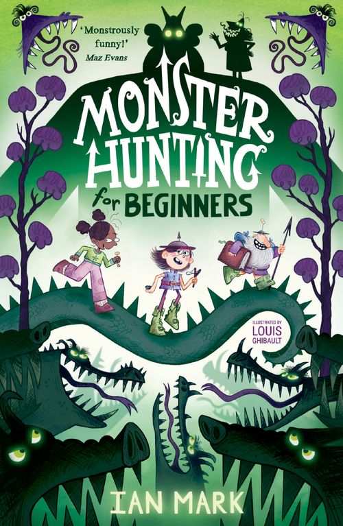 Monster Hunting For Beginners (Monster Hunting) by Ian Mark – Collins