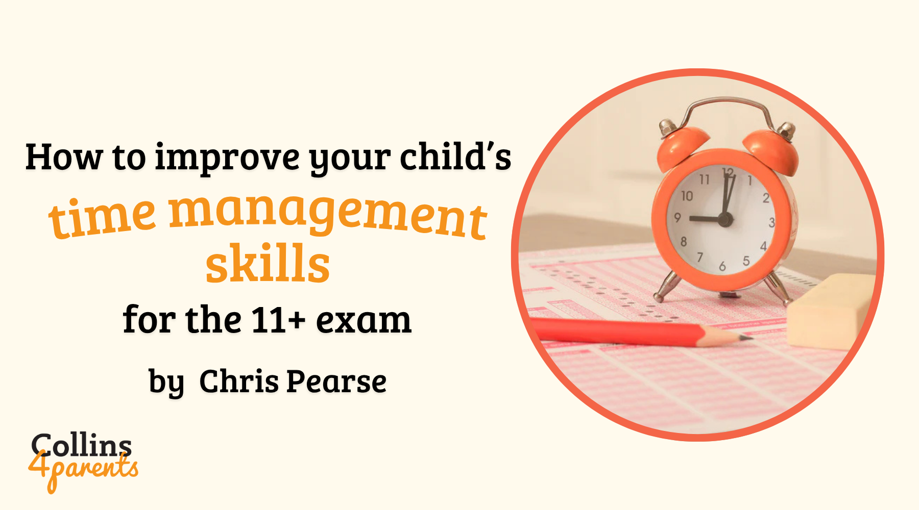 How to improve your child’s time management skills for the 11+ exam ...