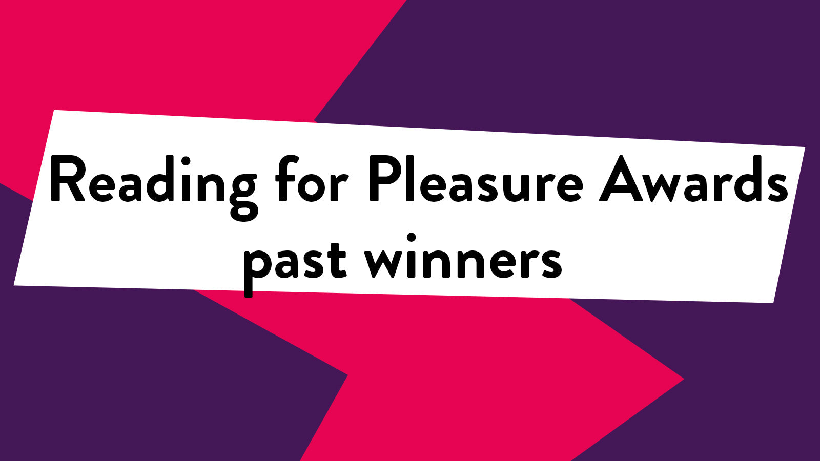 Reading for Pleasure Awards - past winners – Collins