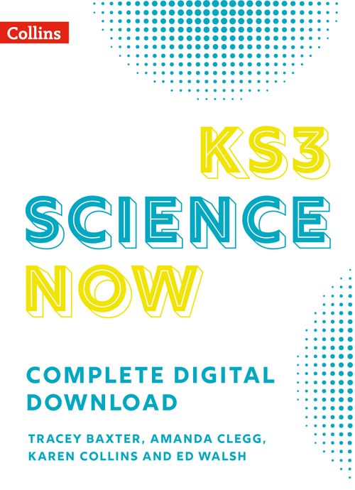 KS3 Science Now Complete Digital Download by Tracey Baxter, Amanda ...