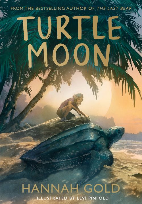 Turtle Moon by Hannah Gold – Collins
