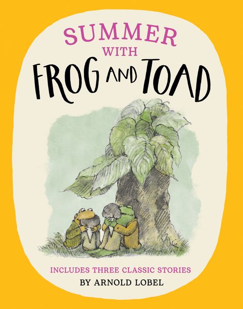 Summer with Frog and Toad by Arnold Lobel – Collins