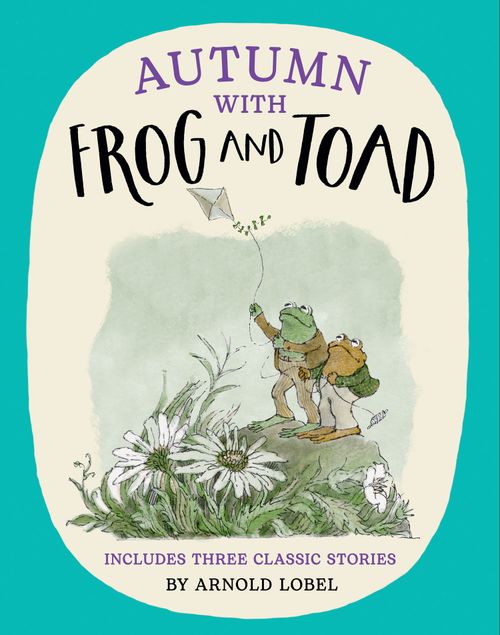 Autumn with Frog and Toad by Arnold Lobel – Collins