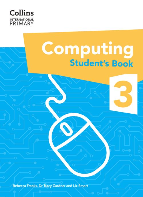 International Primary Computing Student's Book: Stage 3 by Dr Tracy ...