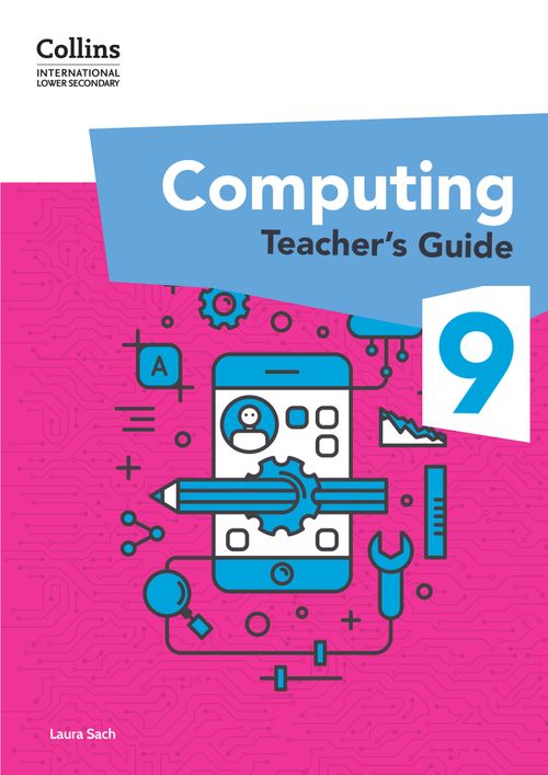International Lower Secondary Computing Teacheru2019s Guide: Stage 9 by ...