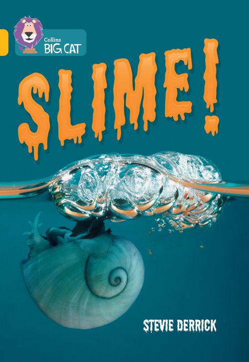 Slime!: Band 09/Gold (Collins Big Cat) by Stevie Derrick