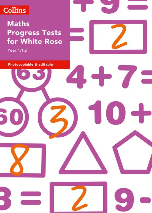 Year 1/P2 Maths Progress Tests for White Rose by Cherri Moseley – Collins