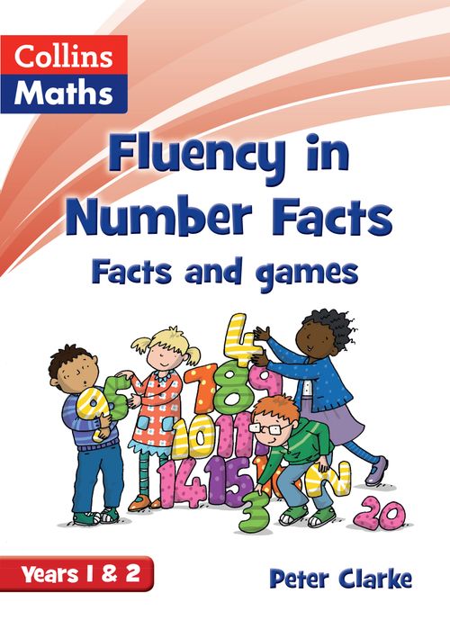 Fluency in Number Facts Years 1 & 2 by – Collins