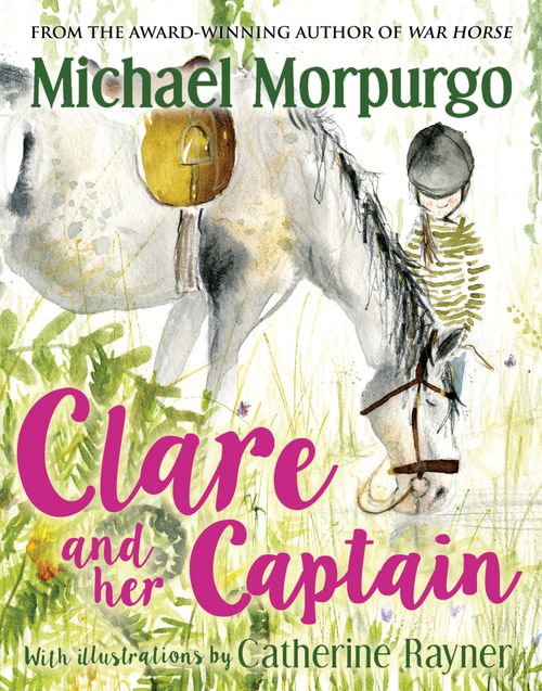 Clare and her Captain by Michael Morpurgo – Collins