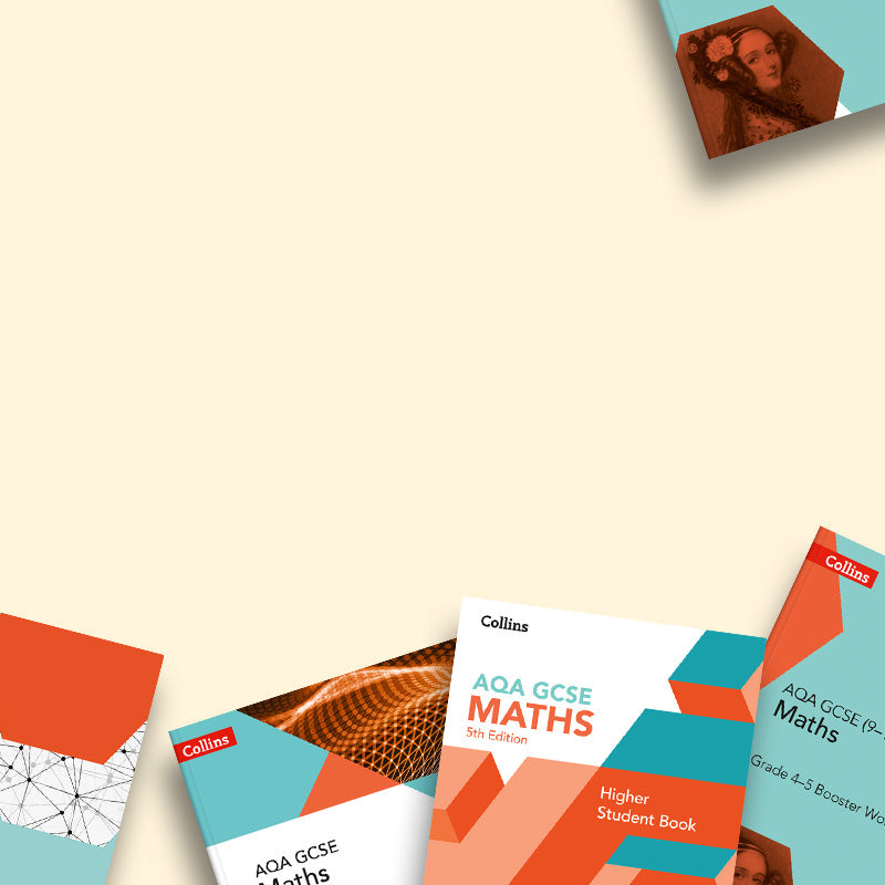 AQA GCSE Maths Books | AQA Approved Student & Teacher Resources – Collins