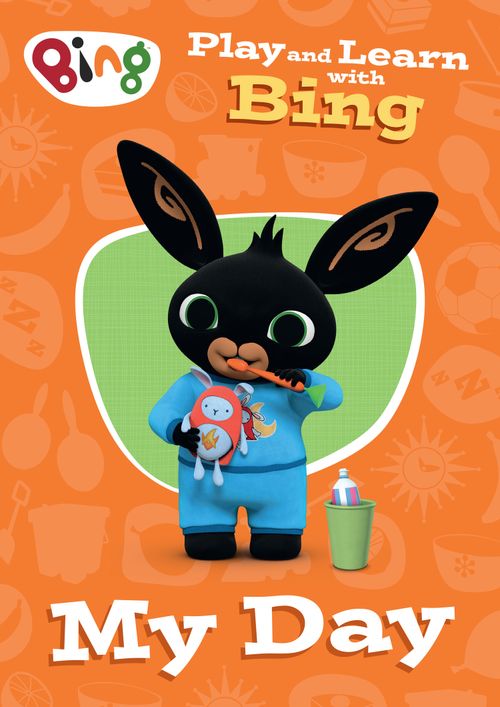 Play and Learn with Bing My Day by Collins Preschool