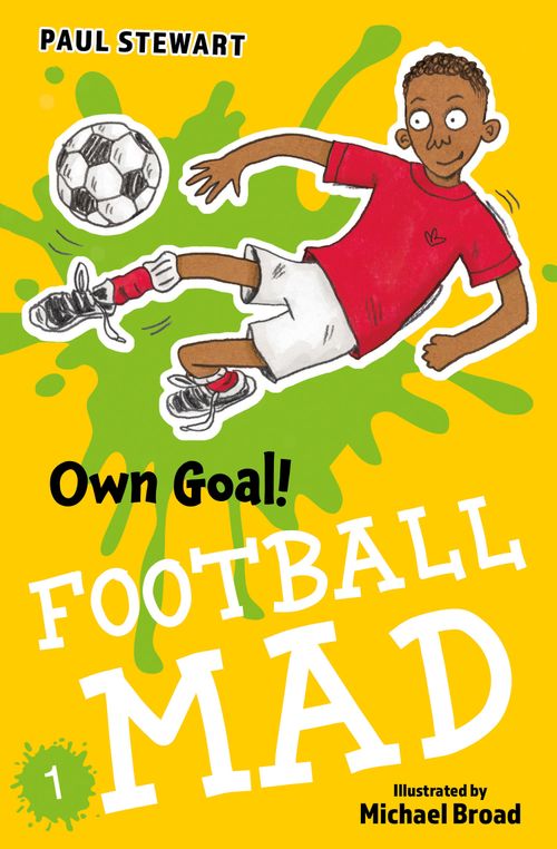 Own Goal (Football Mad) by Paul Stewart – Collins