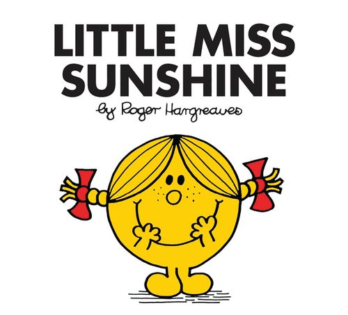 Little Miss Sunshine by Roger Hargreaves – Collins