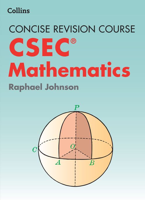 Mathematics – A concise Revision Course for CSEC® by Raphael Johnson ...
