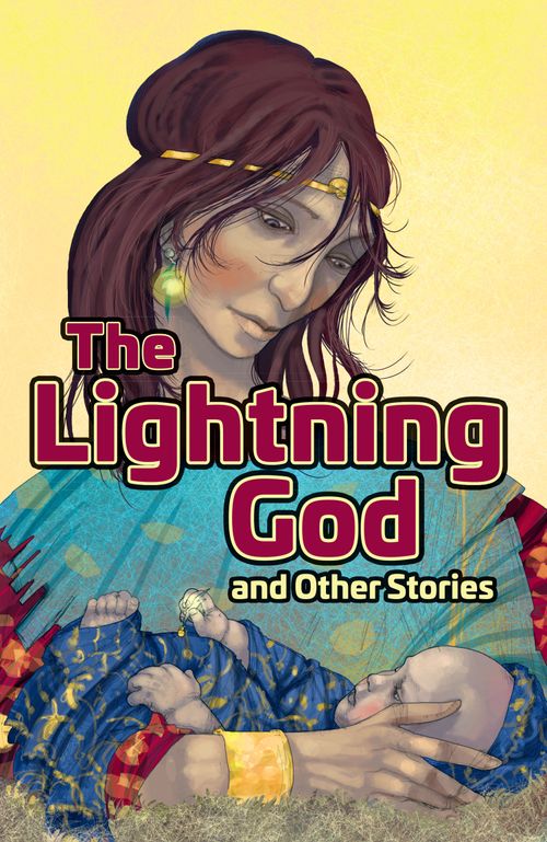 The Lightning God and Other Stories by Rob Alcraft, Catherine Baker ...