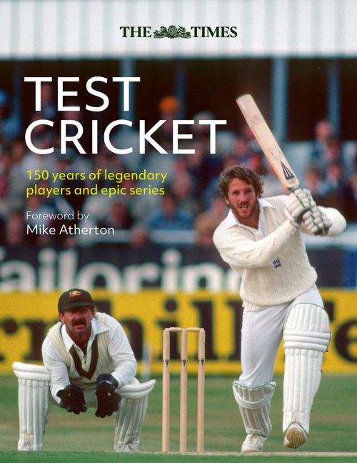 The Times Test Cricket by Richard Whitehead – Collins