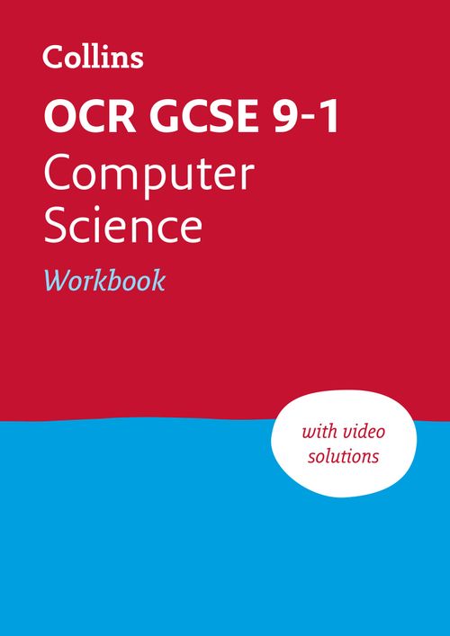 OCR GCSE 9-1 Computer Science Workbook by Paul Clowrey – Collins
