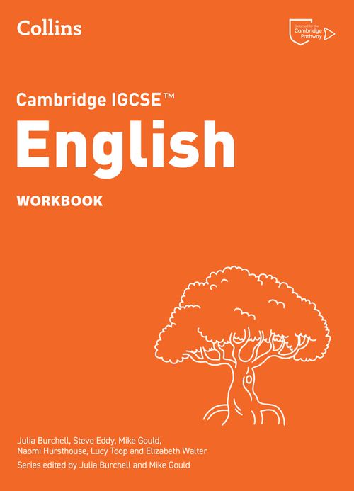 Cambridge IGCSE™ English Workbook by Julia Burchell, Steve Eddy, Mike ...