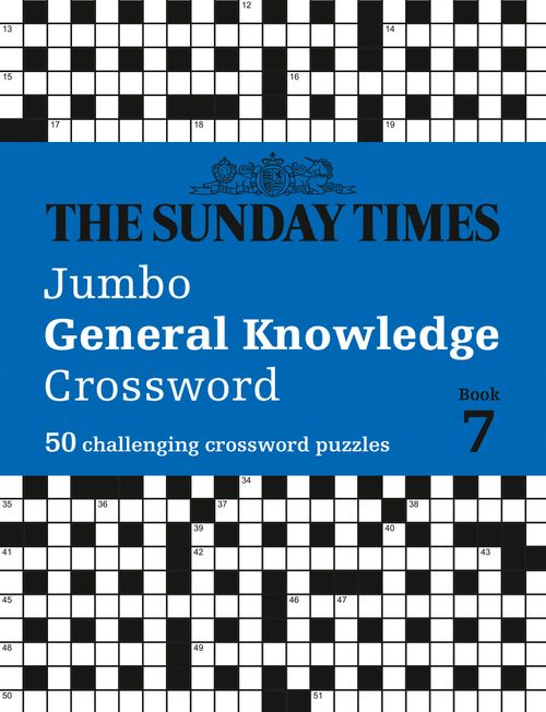 The Sunday Times Jumbo General Knowledge Crossword Book 7 by Peter ...