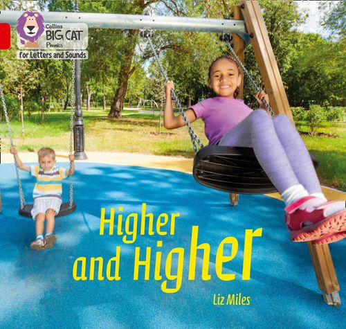 Higher and Higher: Band 02B/Red B by Liz Miles – Collins