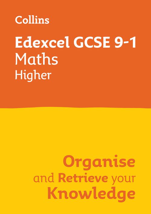 Edexcel GCSE 9-1 Maths Higher Organise and Retrieve Your Knowledge by ...