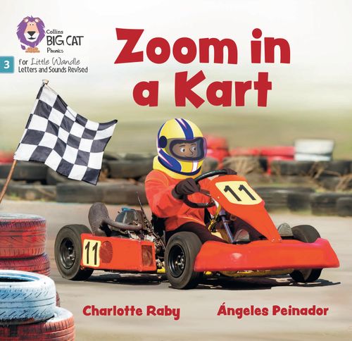 Zoom in a Kart by Charlotte Raby – Collins
