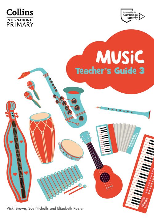 Cambridge Primary Music Teacher's Guide Stage 3 by Vicki Brown and ...