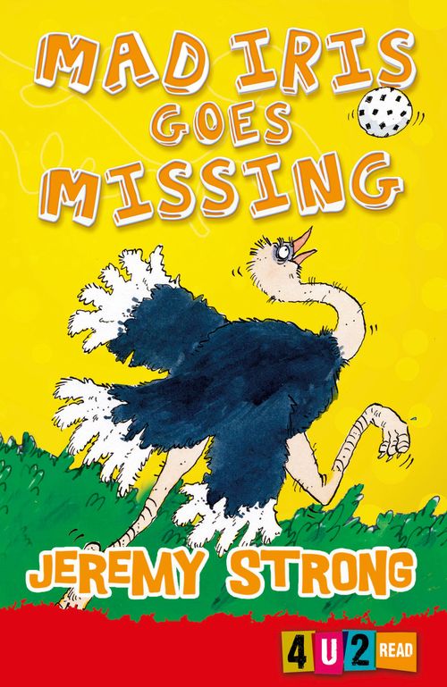 Mad Iris Goes Missing by Jeremy Strong – Collins