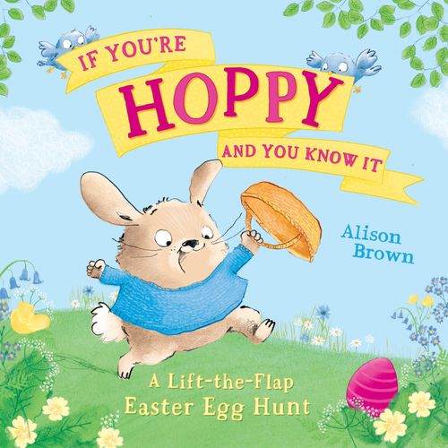 If You’re Hoppy and You Know It by Alison Brown – Collins
