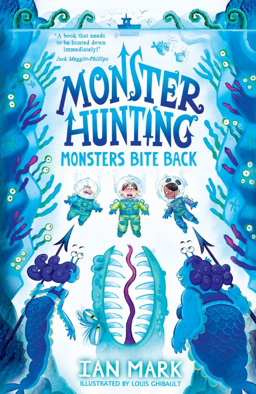 Monsters Bite Back (Monster Hunting) by Ian Mark – Collins