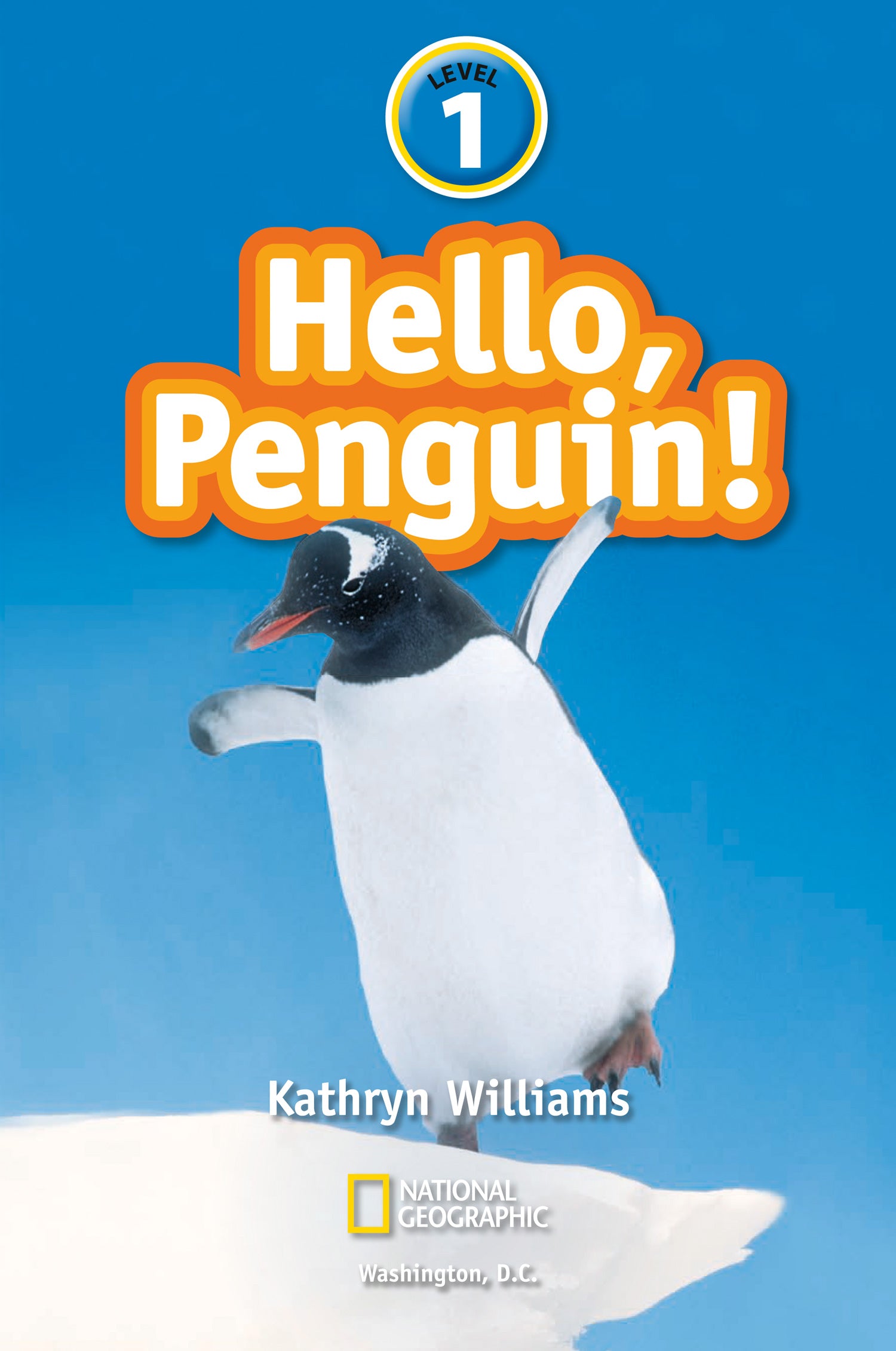 Hello, Penguin!: Level 1 by Kathryn Williams – Collins