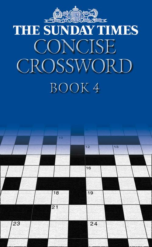 The Sunday Times Concise Crossword Book 4 – Collins