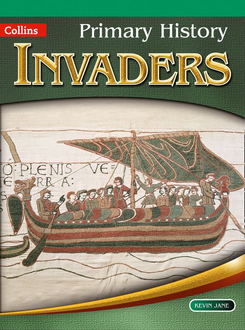Invaders (Primary History) by Kevin Jane – Collins