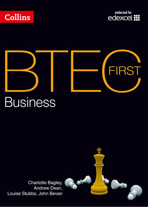 BTEC First Business by Charlotte Bagley, Andrew Deans, Louise Stubbs ...