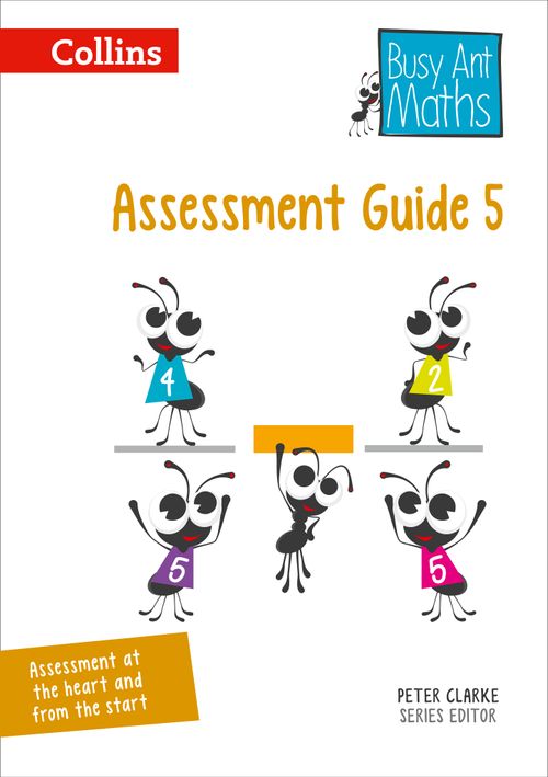Assessment Guide 5 (Busy Ant Maths) by Peter Clarke – Collins