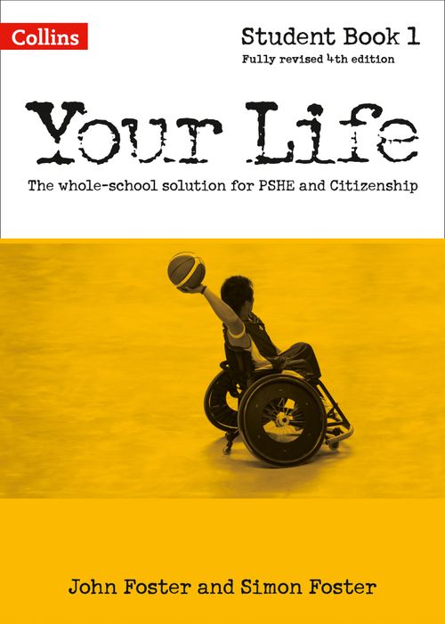 Student Book 1 (Your Life) by John Foster and Simon Foster – Collins
