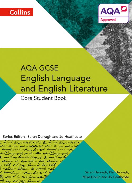 AQA GCSE ENGLISH LANGUAGE AND ENGLISH LITERATURE: CORE STUDENT BOOK by ...