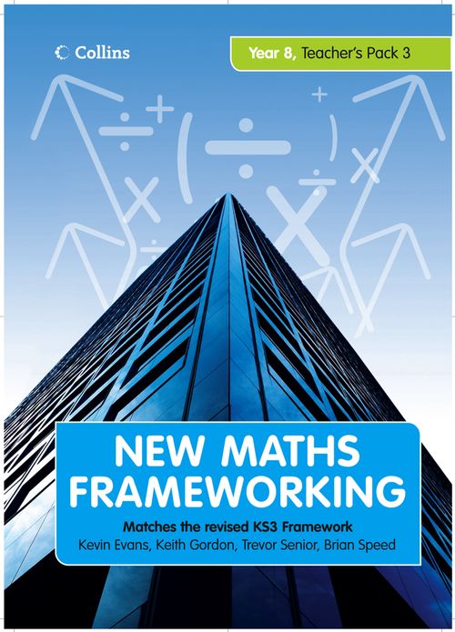New Maths Frameworking - Year 8 Teacher’s Guide Book 3 (Levels 6–7 ...