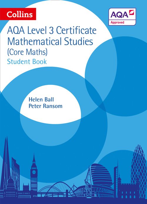AQA Level 3 Mathematical Studies Student Book by Helen Ball and Peter ...