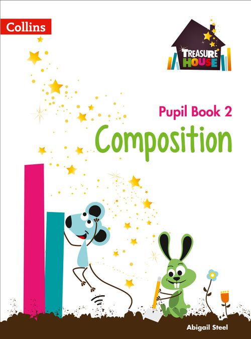 Composition Year 2 Pupil Book by Abigail Steel – Collins