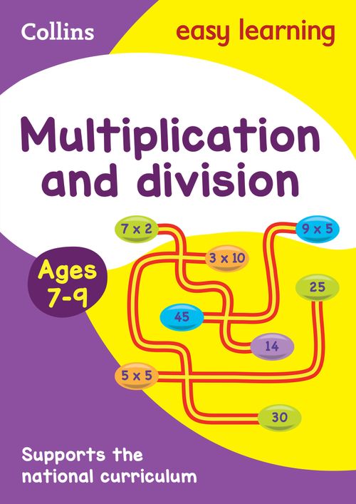 Multiplication and Division Ages 7-9 by – Collins